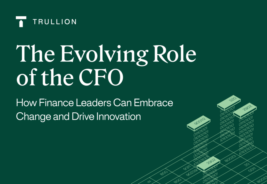 How CFO's Can Embrace Change & Drive Innovation | Trullion