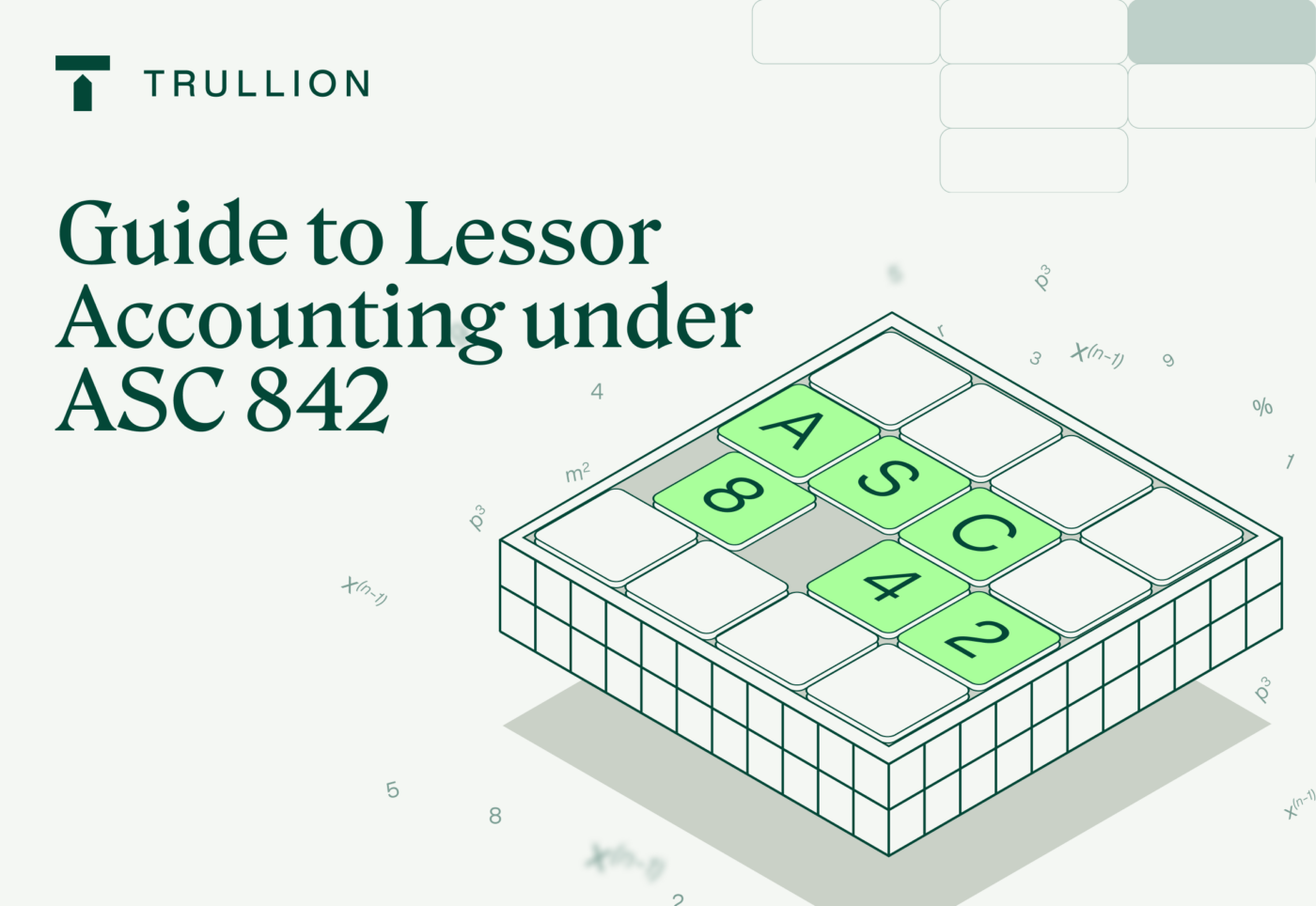 ASC 842 Lessor Accounting Guide | Trullion