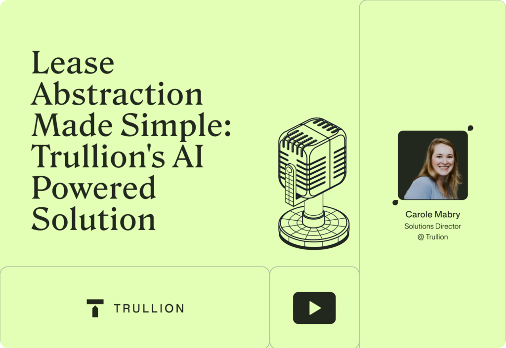 Lease Abstraction Made Simple: Trullion's AI Powered Solution | Trullion
