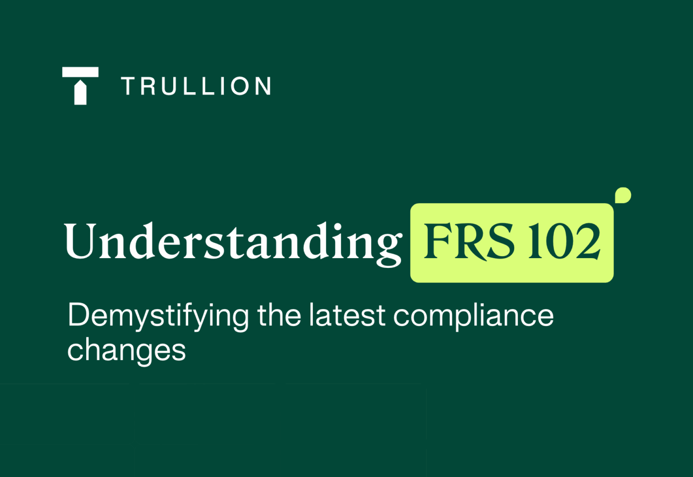 Understanding FRS 102: Demystifying the Latest Compliance Changes ...